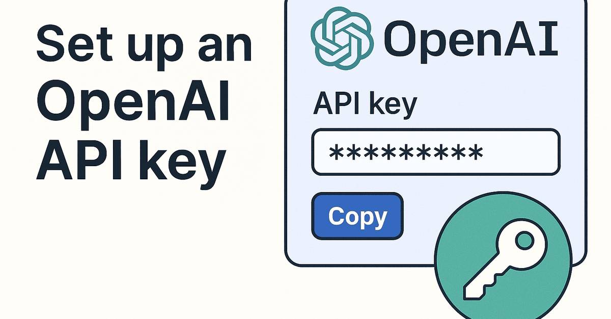 🔗 Master How to Set Up Your OpenAI API Key: That Will Supercharge! — SuperML.dev